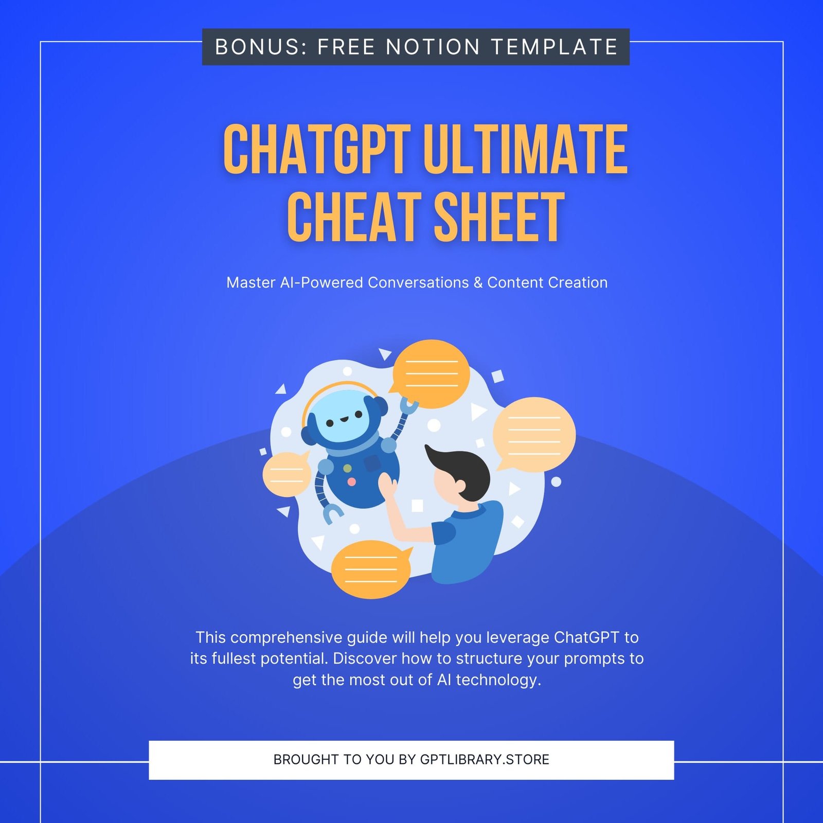 Ultimate ChatGPT Cheat Sheet & Free Notion Template - GPT Library Ultimate ChatGPT Cheat Sheet & Free Notion Template - GPT Library